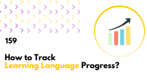 159: How to Track Learning Language Progress? / Jak śledzić postępy w ...